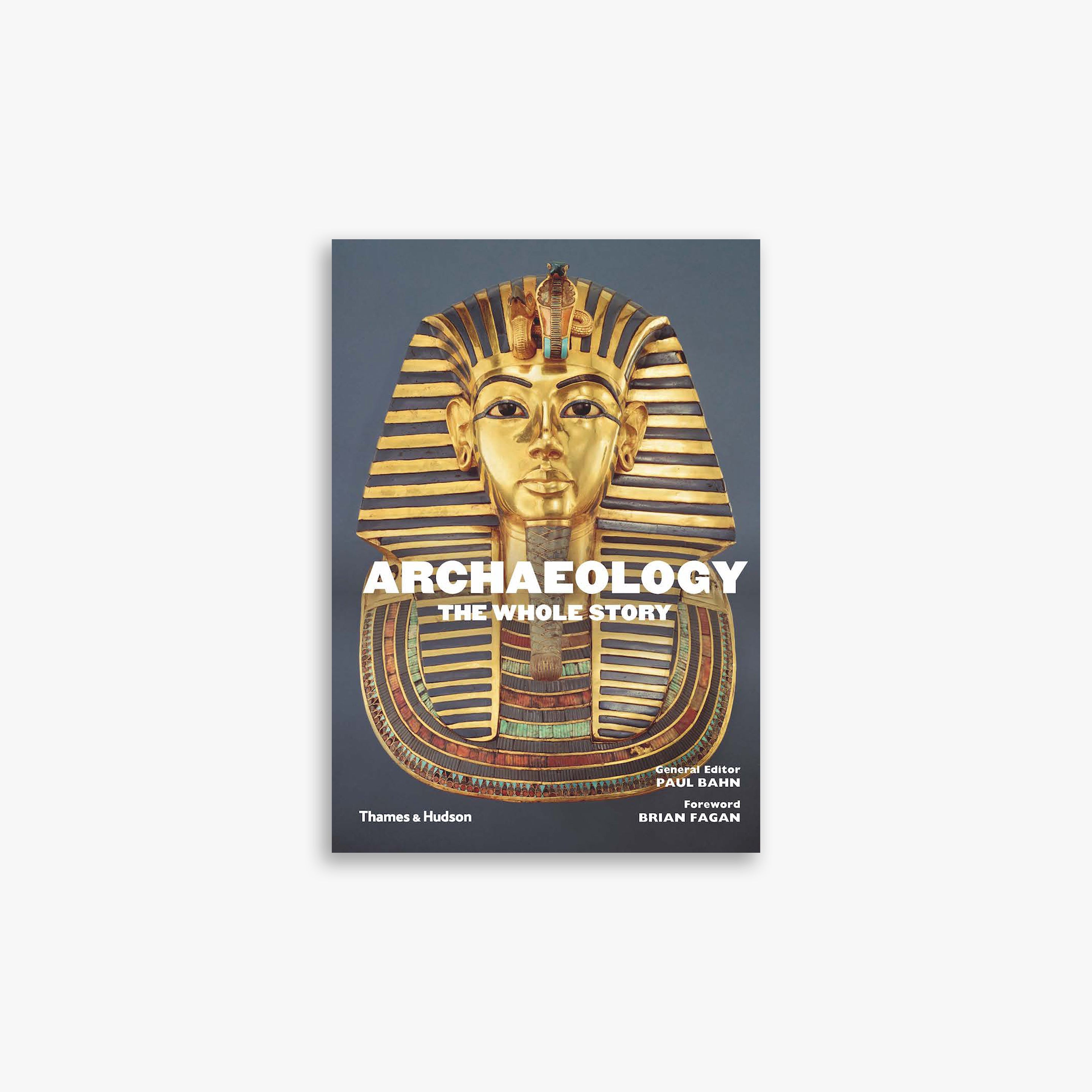 Archaeology: The Whole Story