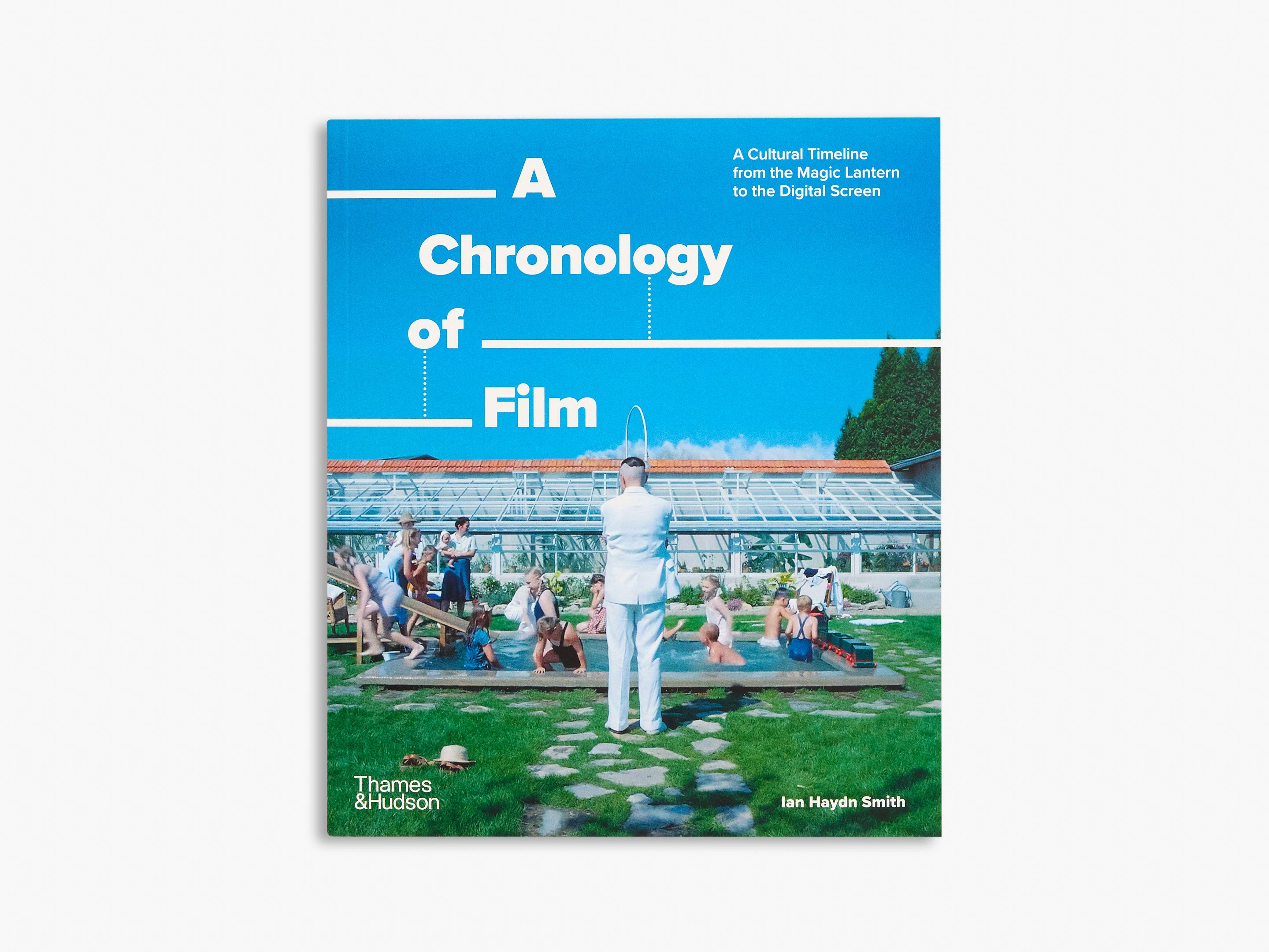 A Chronology of Film (A Chronology of…)